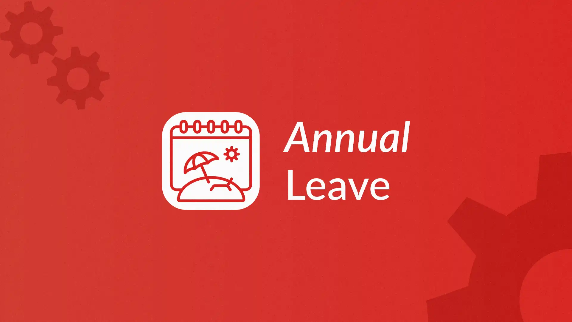 Memahami Cuti Tahunan (Annual Leave): Hak, Manfaat, dan Peraturan ...